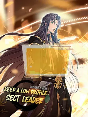 Keep A Low Profile, Sect Leader - Chapter 483 - MANHUAFAST.COM