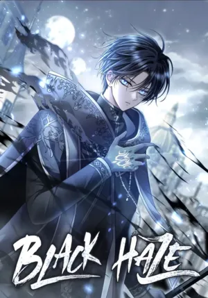 Black Haze (2025) - Chapter 17 - MANHUAFAST.COM